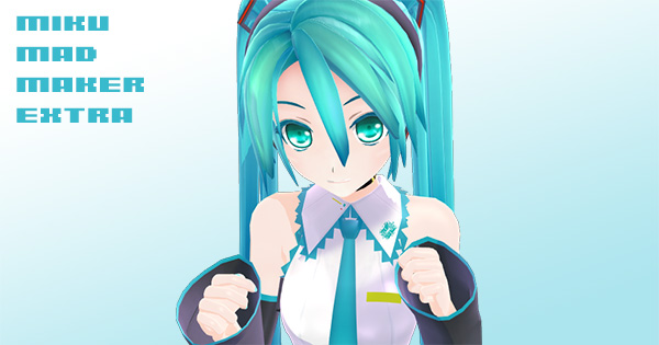 MIKU MAD MAKER EXTRA