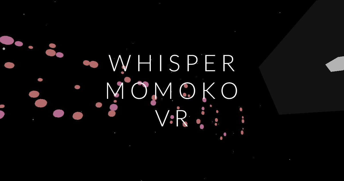 WHISPER VR-逍遥之芯